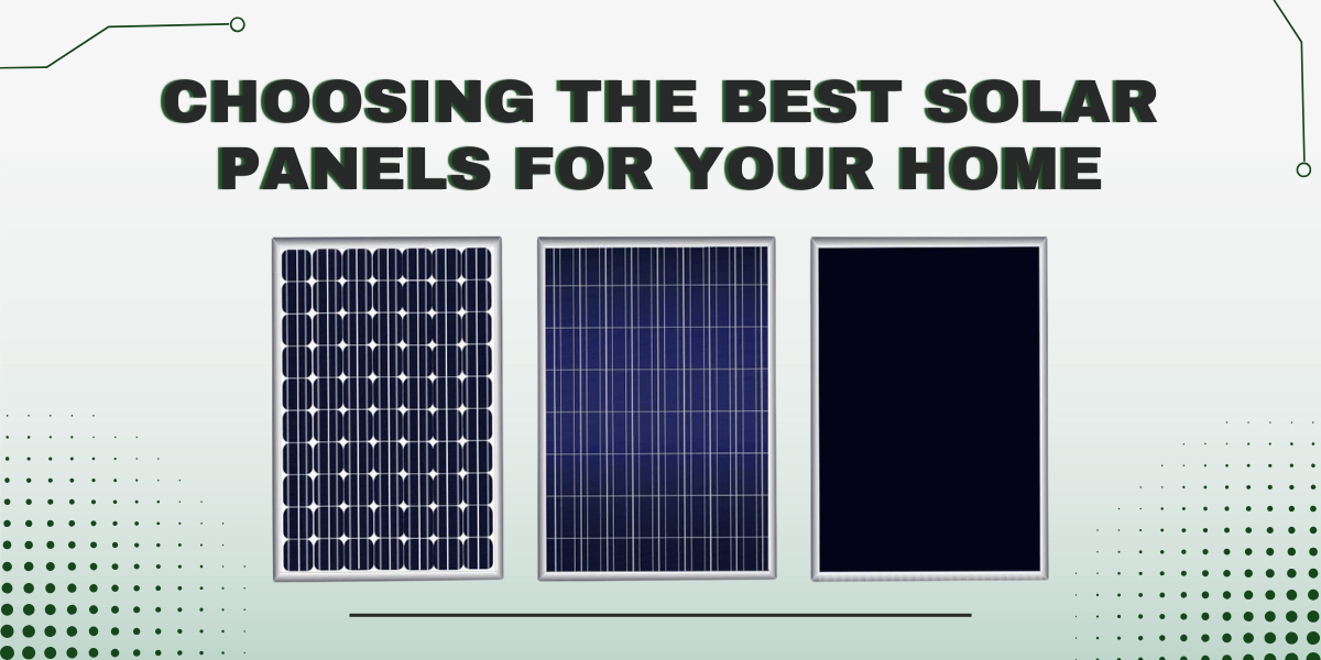 What Are the Best Solar Panels for Your Home? - Green Sun Energy ...